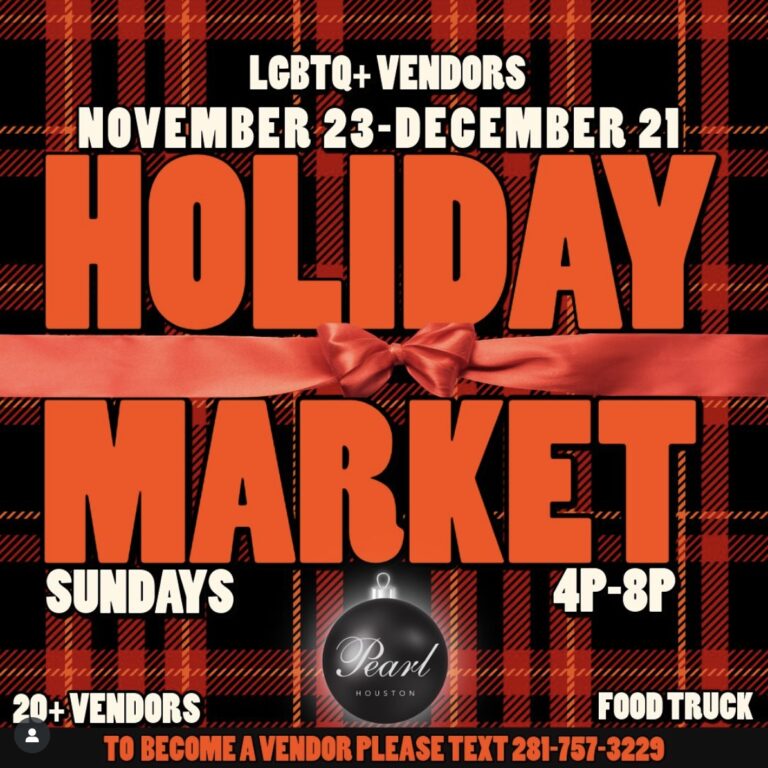 Queer Things to Do in Houston This Weekend, November 20 – 23 – OutSmart Magazine